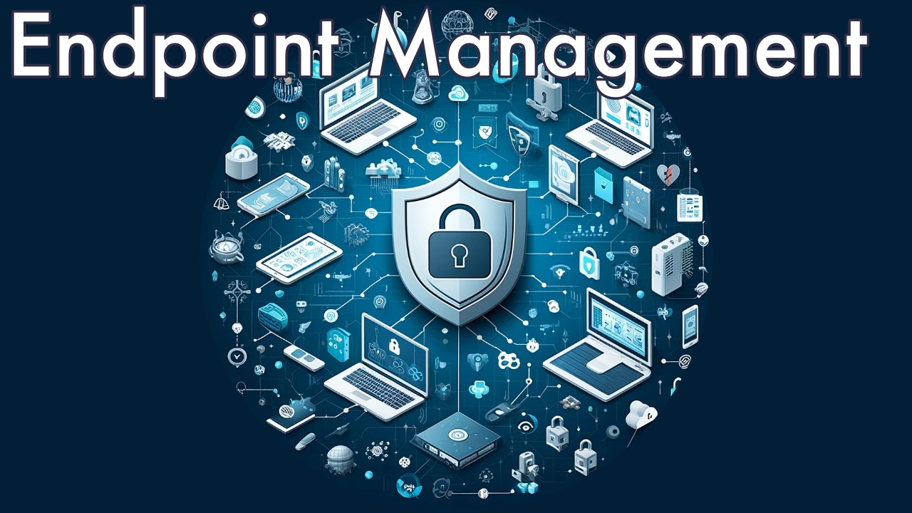 Endpoint management, cos’è e perché e importante per la cybersecurity